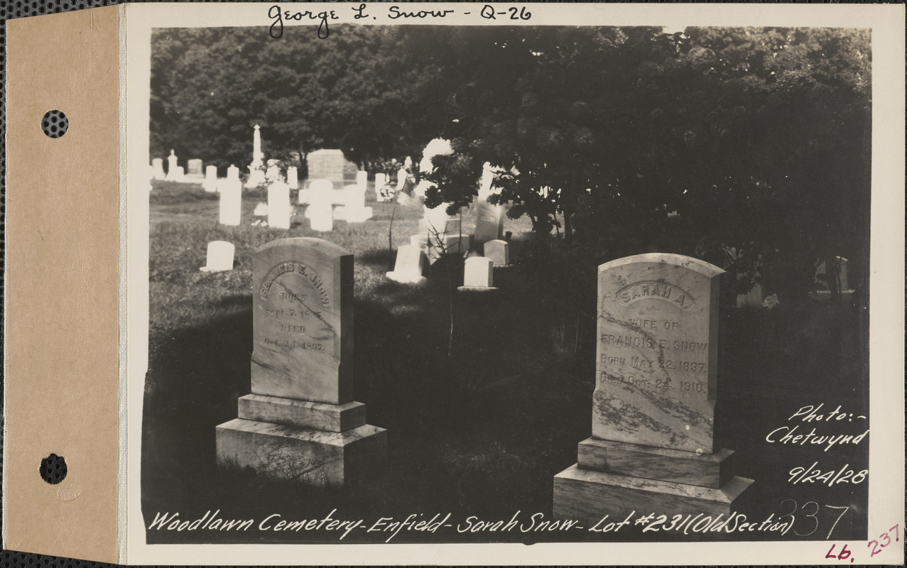 Sarah Snow, Woodlawn Cemetery, old section, lot 231, Enfield, Mass ...