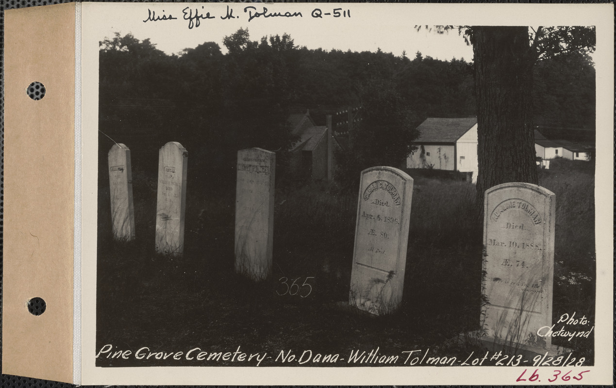 William Tolman, Pine Grove Cemetery, lot 213, North Dana, Mass., Sept ...