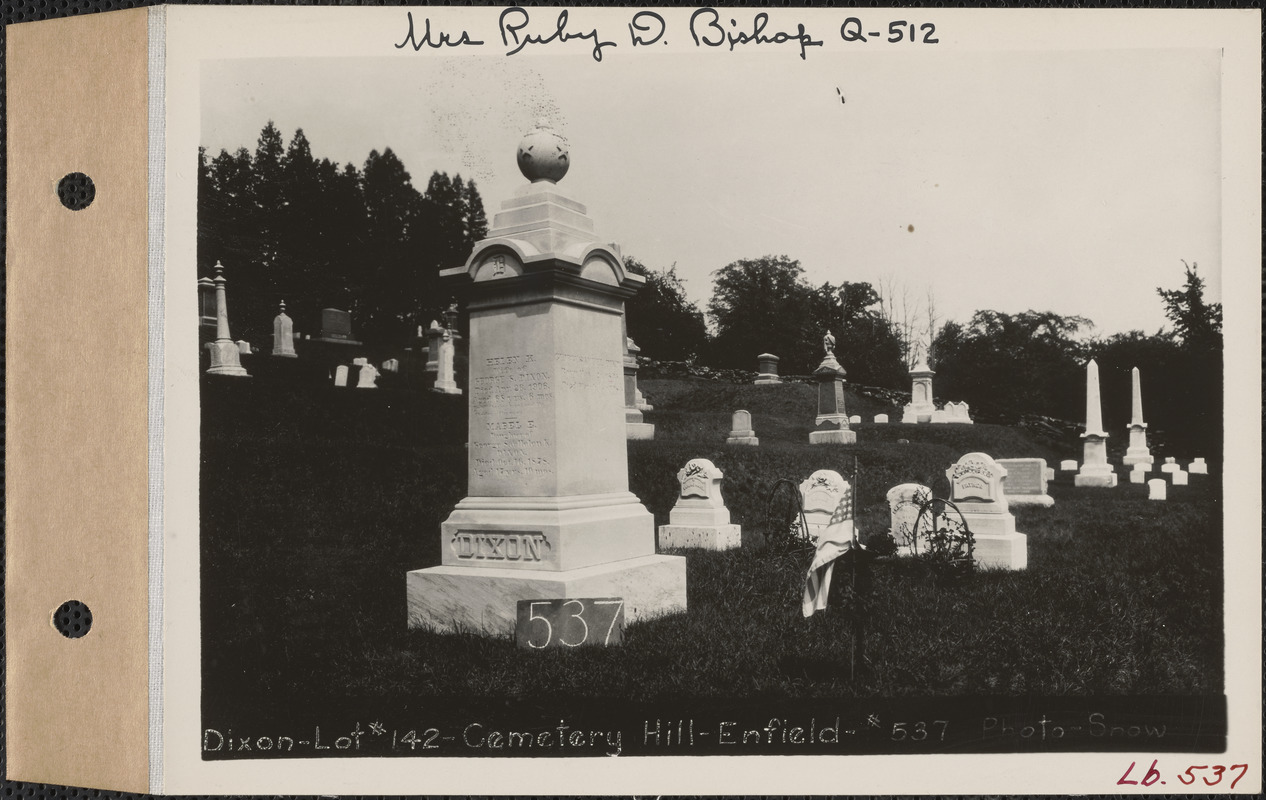 Dixon, Cemetery Hill Cemetery, lot 142, Enfield, Mass., ca. 1930-1931 ...