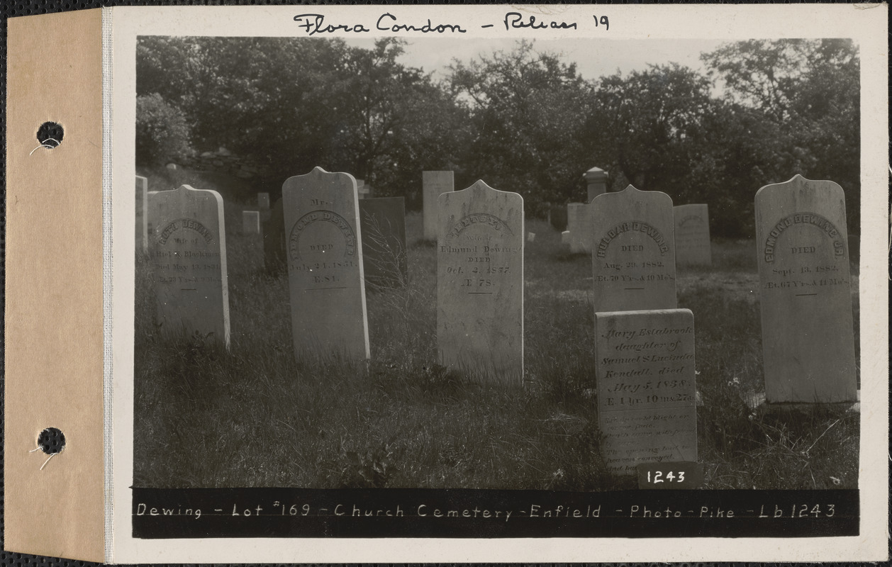 Dewing, Church Cemetery, lot 169, Enfield, Mass., ca. 1932 : Flora ...
