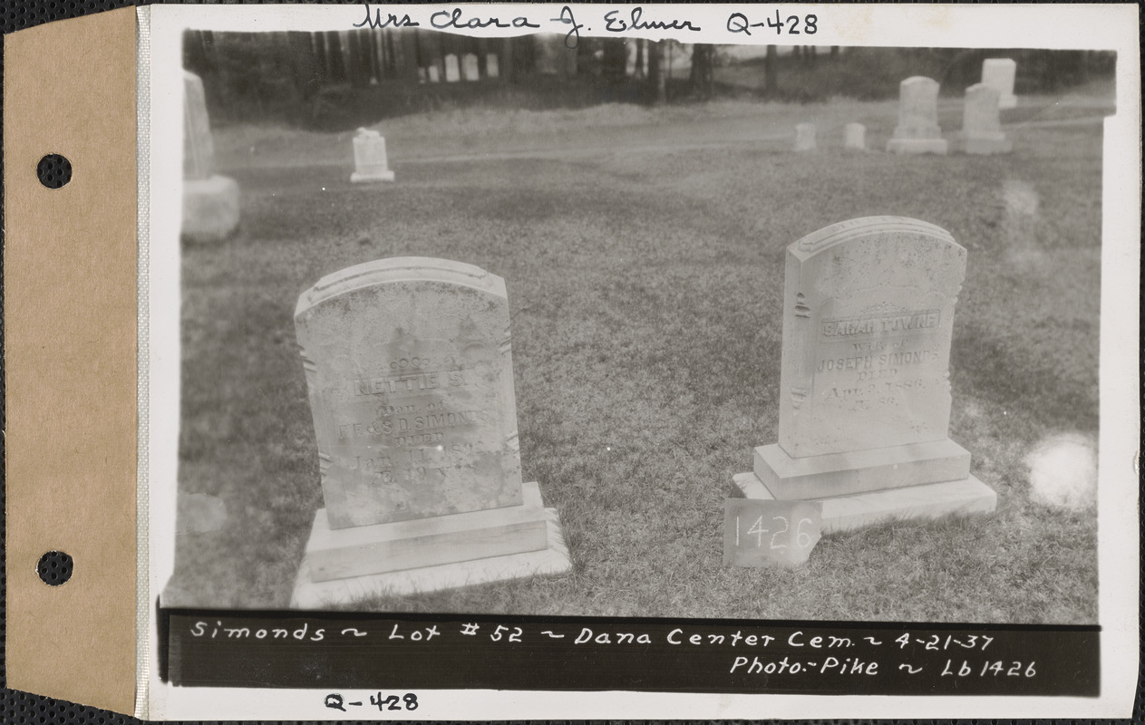 Simonds, Dana Center Cemetery, lot 52, Dana, Mass., Apr. 21, 1937 ...