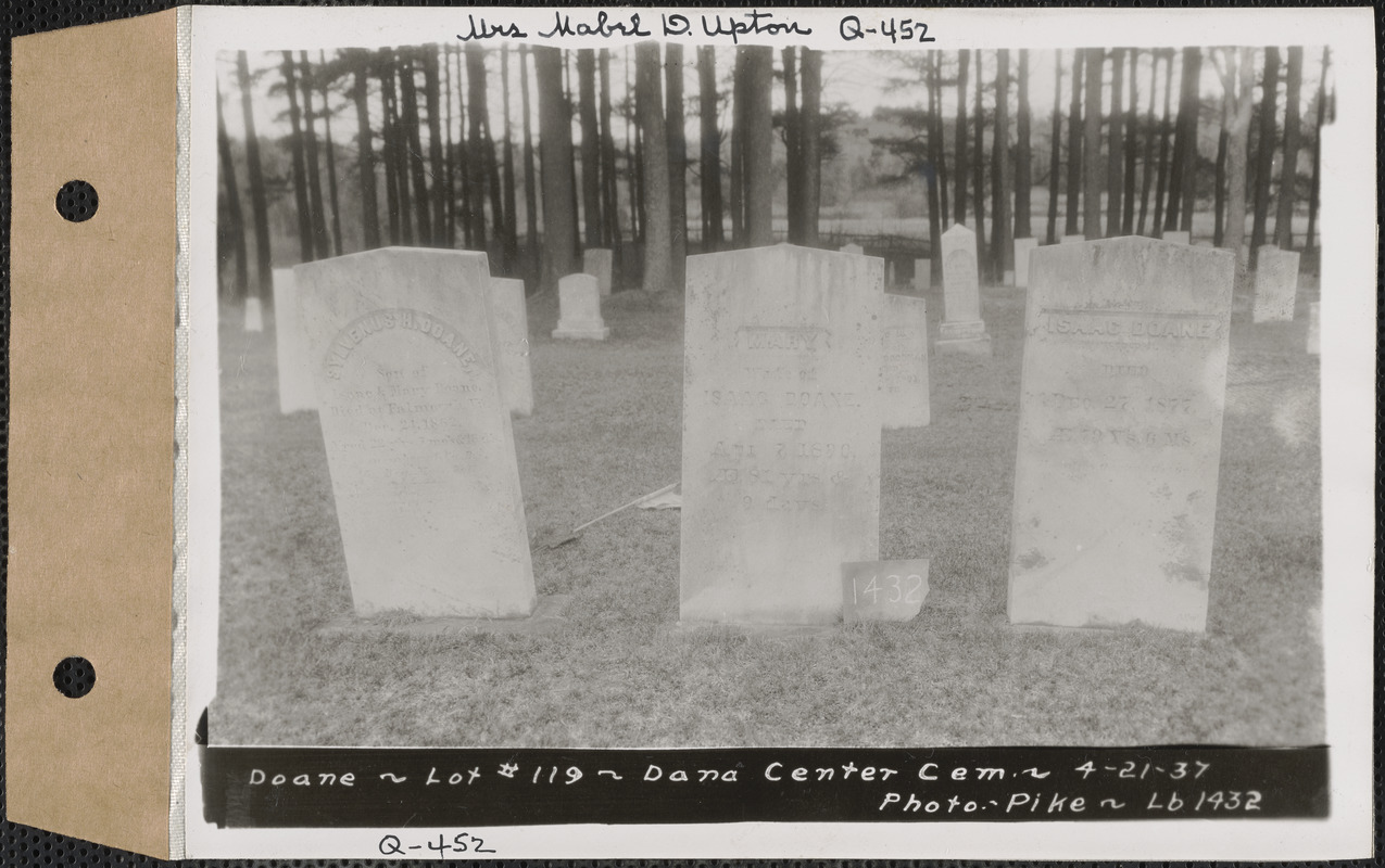 Doane, Dana Center Cemetery, lot 119, Dana, Mass., Apr. 21, 1937 ...