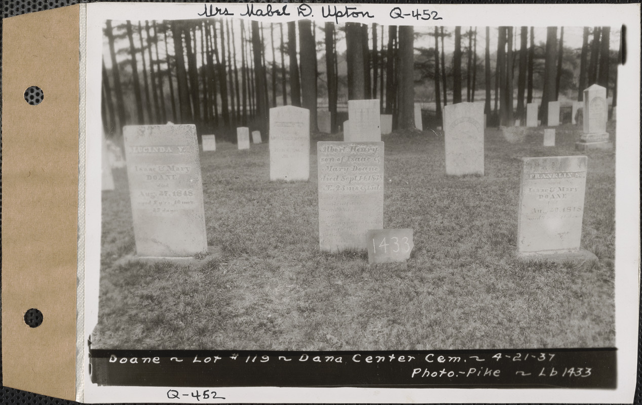 Doane, Dana Center Cemetery, lot 119, Dana, Mass., Apr. 21, 1937 ...