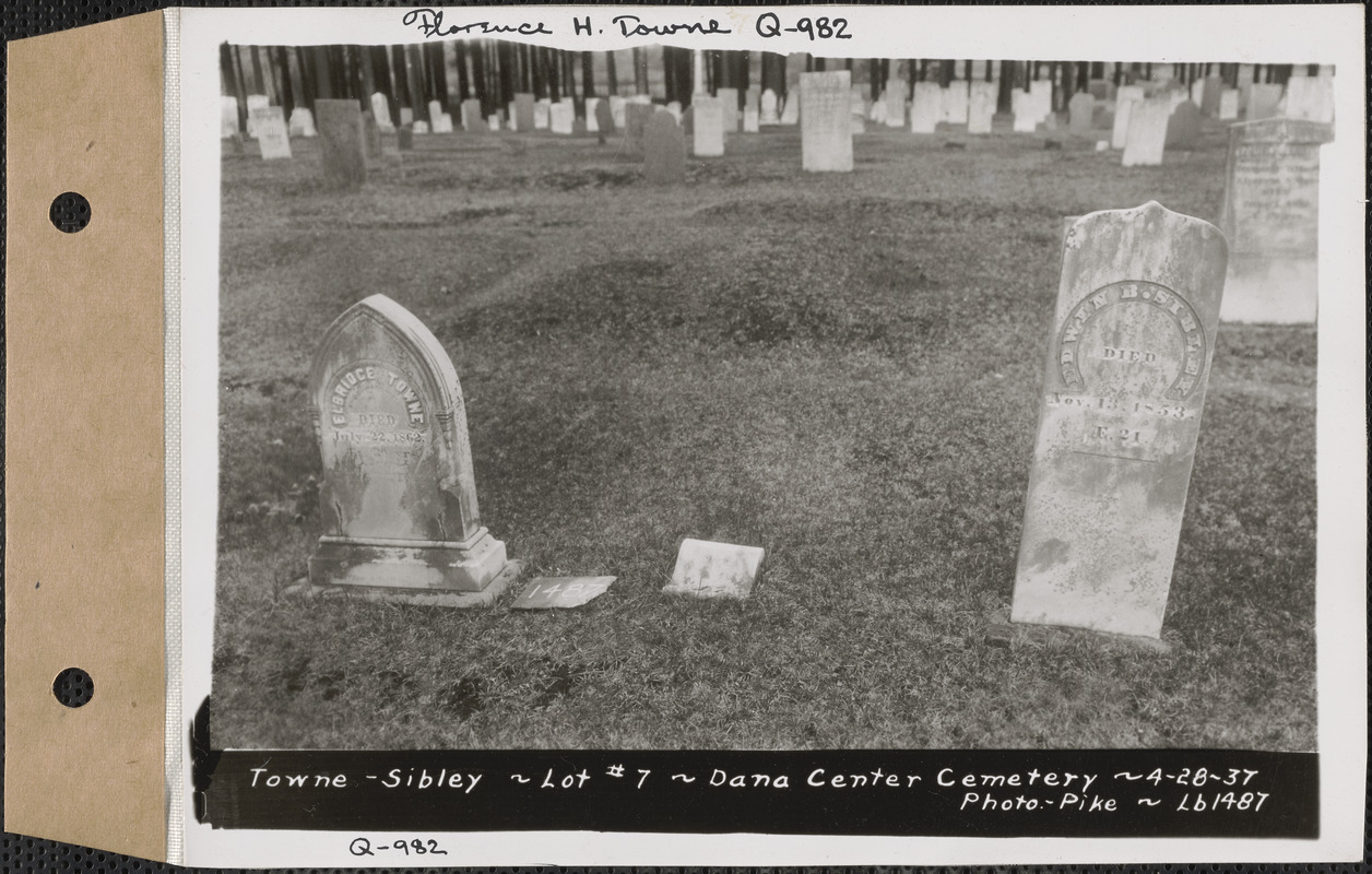 Elbridge Towne, Edwin B. Sibley, Dana Center Cemetery, lot 7, Dana ...