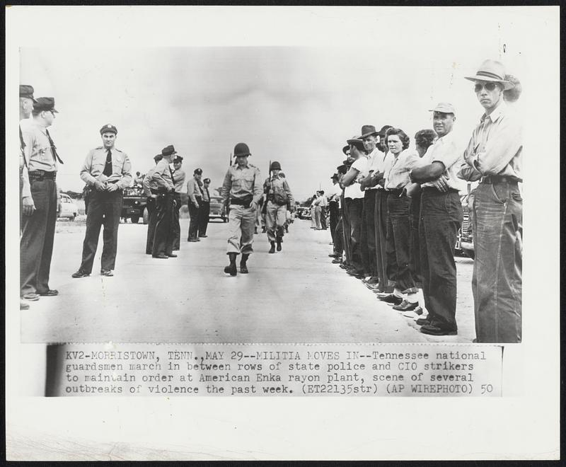 Morristown, Tenn. – Militia Moves In – Tennessee national guardsmen ...