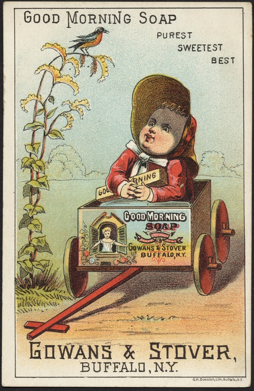 Good Morning Soap, purest sweetest best - Digital Commonwealth