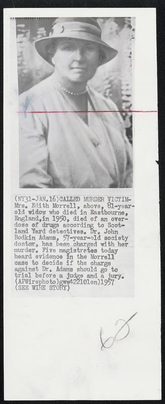 Called Murder Victim – Mrs. Edith Morrell, above, 81-year-old widow who ...