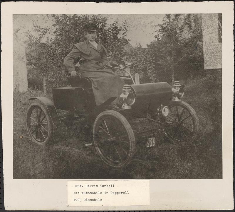 Mrs. Harris Tarbell, first automobile in Pepperell, 1903 Oldsmobile ...