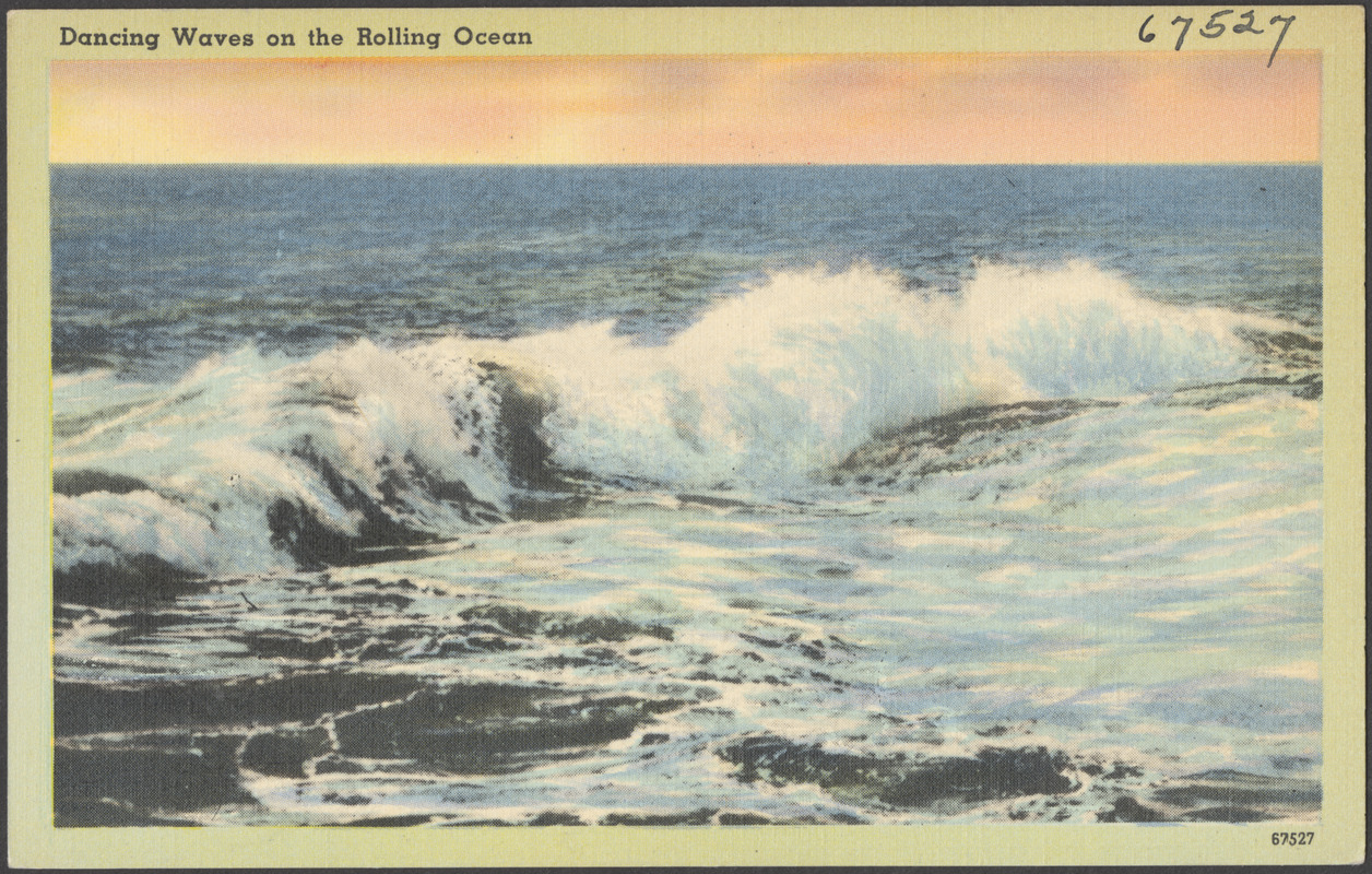 Dancing waves on a rolling ocean - Digital Commonwealth