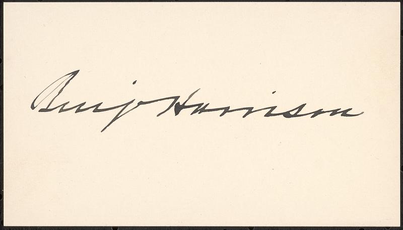Autograph of Benjamin Harrison - Digital Commonwealth