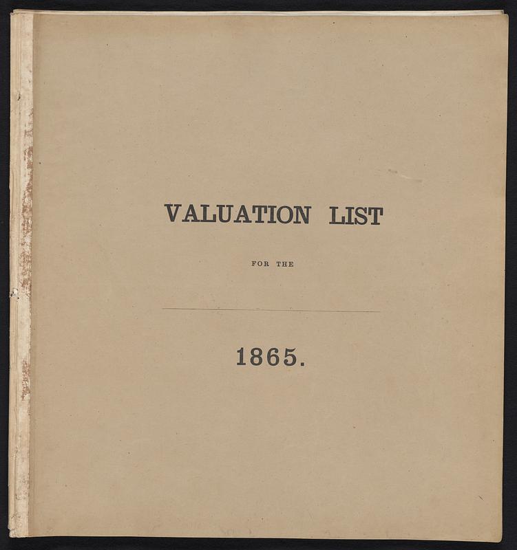 Valuation list, 1865 - Digital Commonwealth