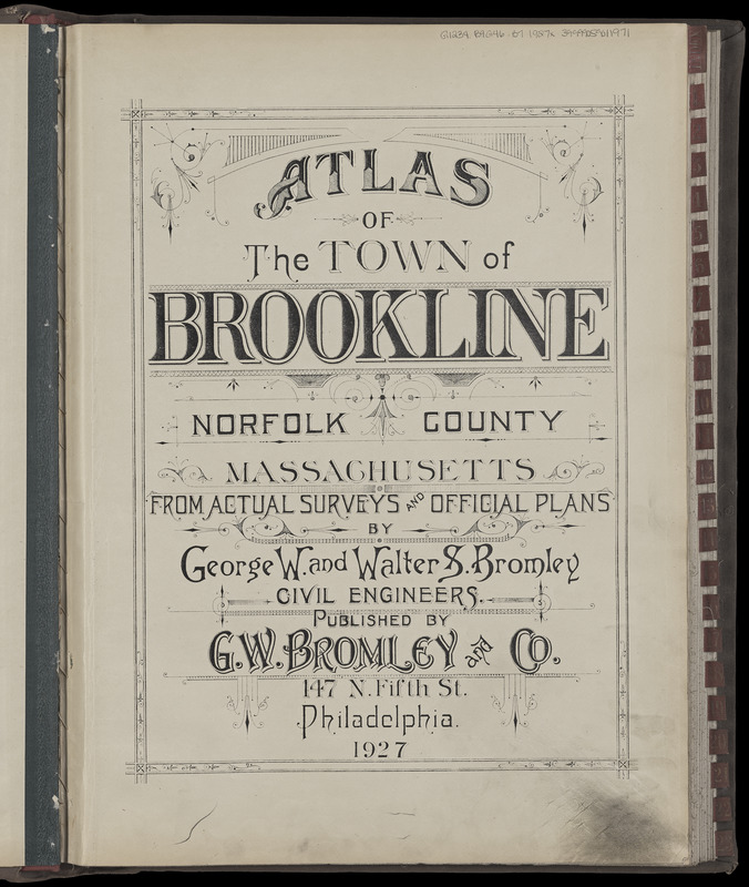 Atlas of the town of Brookline, Norfolk County, Massachusetts - Norman ...