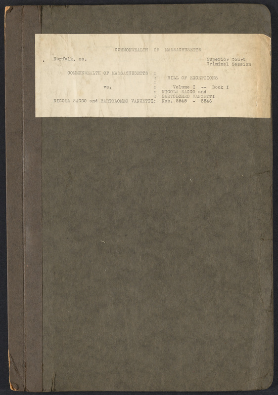 Sacco-Vanzetti Case Records, 1920-1928. Defense Papers. Bill of ...
