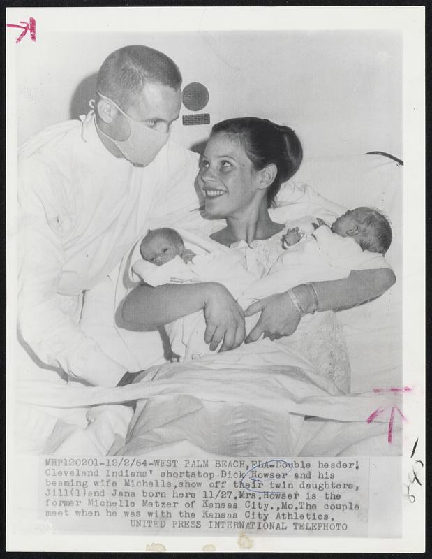 Double header! Cleveland Indians' shortstop Dick Howser and his beaming ...