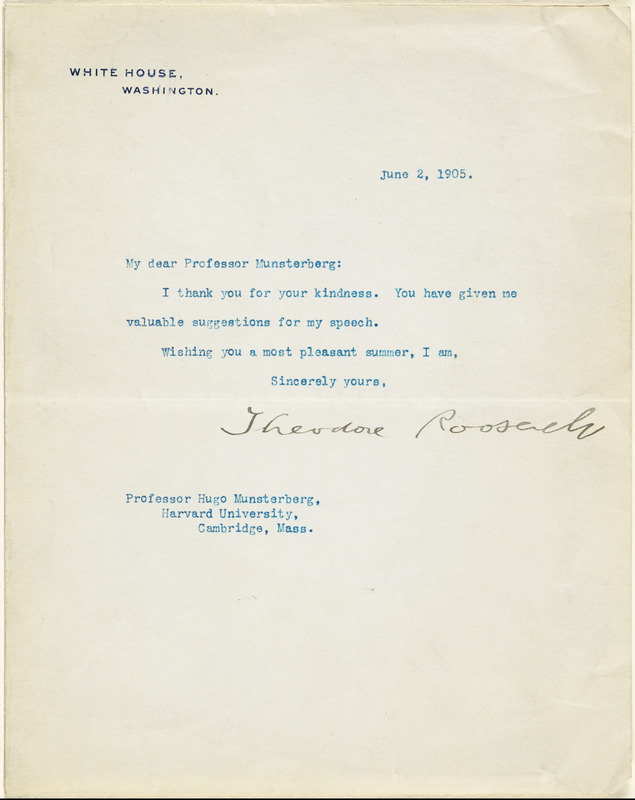 Roosevelt, Theodore, Pres. U.S., 1858-1919 typed letter signed to Hugo ...