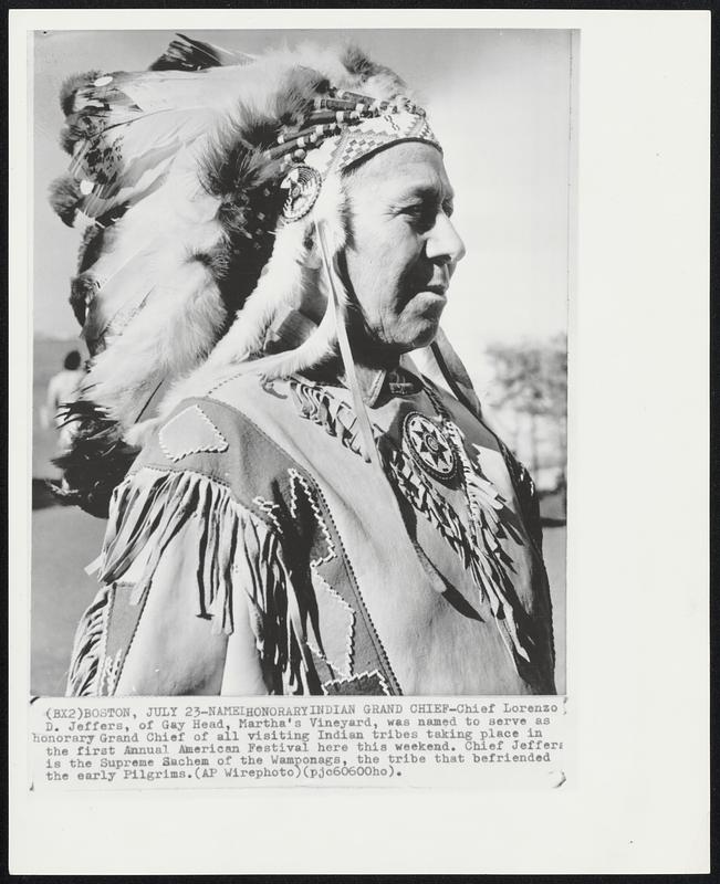 Named Honorary Indian Grand Chief - Chief Lorenzo D. Jeffers, of Gay ...