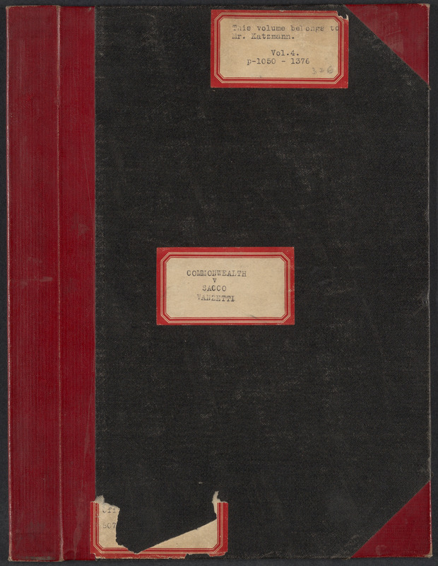 Sacco-Vanzetti Case Records, 1920-1928. Transcripts. Bound Trial ...