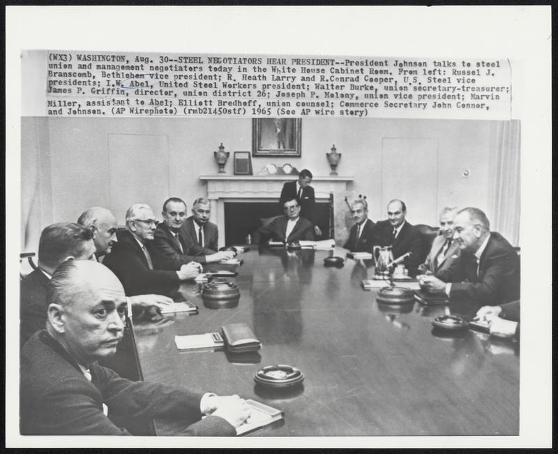 Steel Negotiators Hear President-- President Johnson talks to steel ...