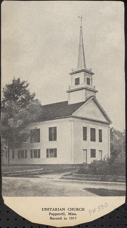 Unitarian Church, Pepperell, Mass., burned in 1917 - Digital Commonwealth