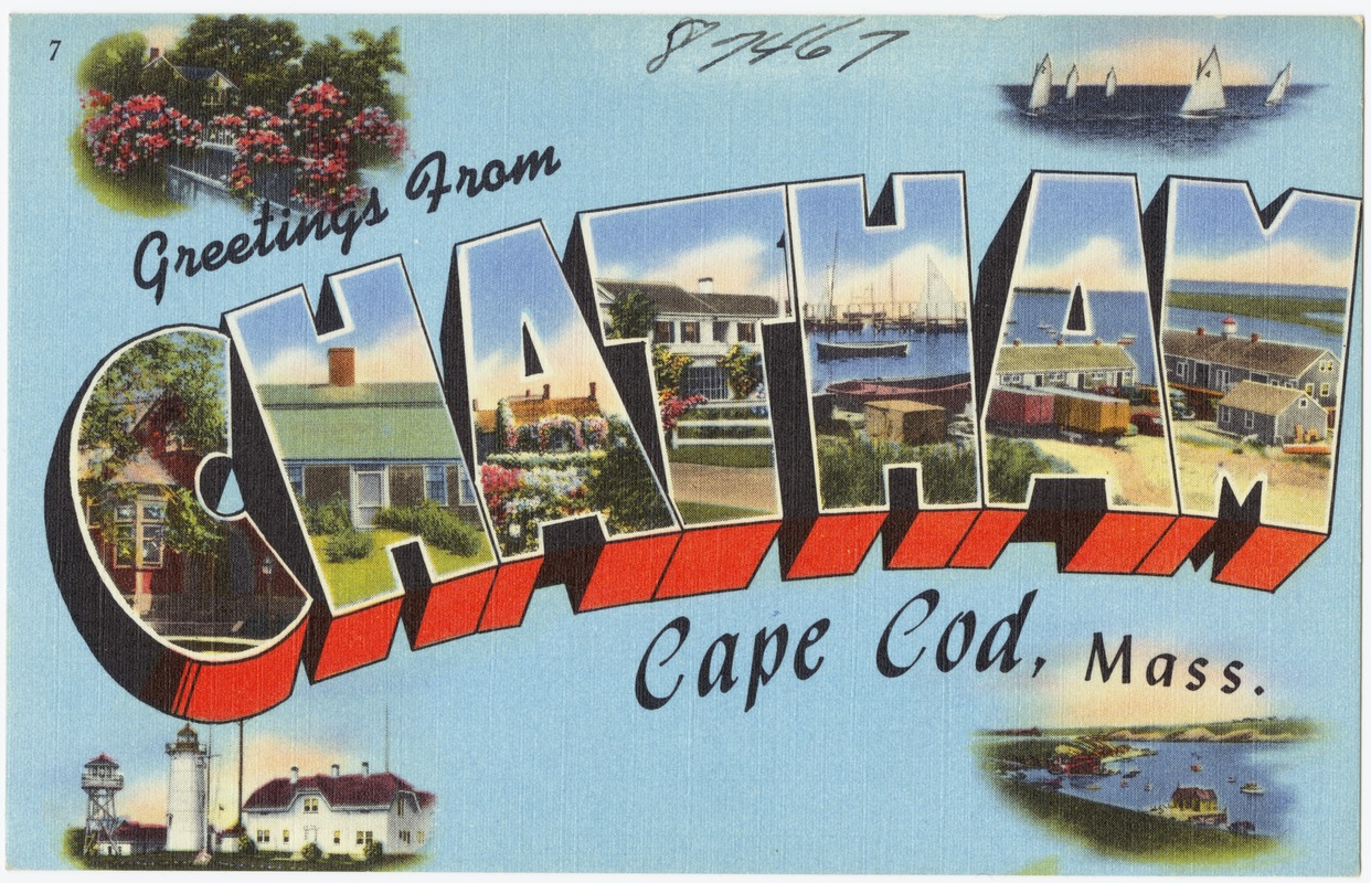 Greetings from Chatham, Cape Cod, Mass. - Digital Commonwealth