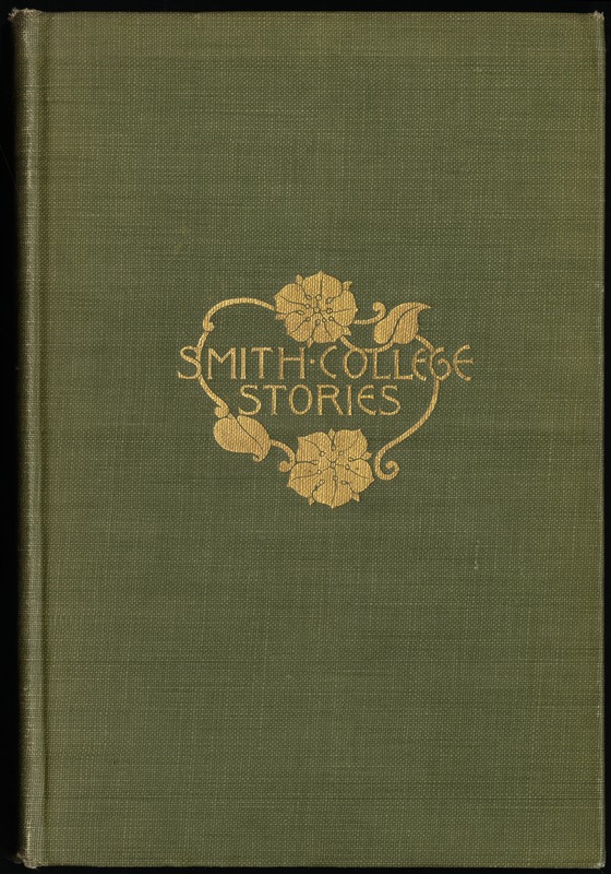 Smith College stories [Front cover] - Digital Commonwealth