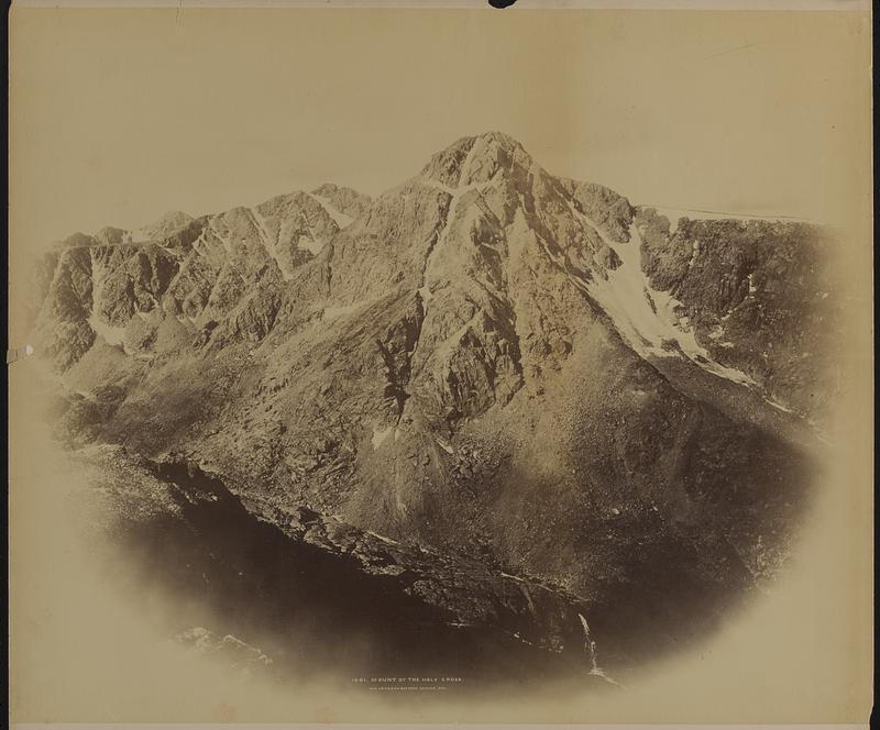 Mount of the Holy Cross - Digital Commonwealth