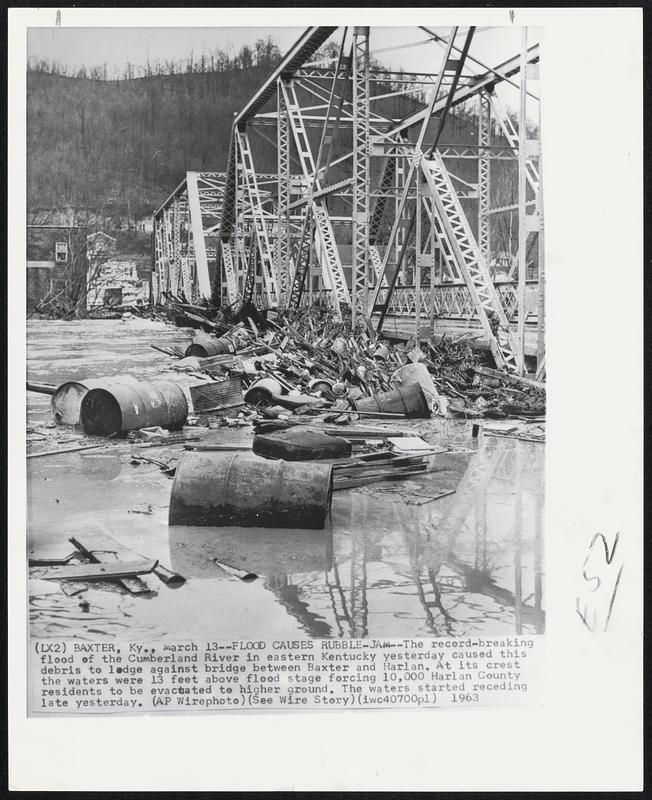 Baxter, Ky. -- Flood Causes Rubble-Jam -- The record-breaking flood of ...