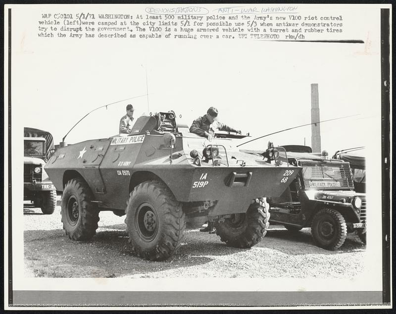 At least 500 military police and the Army's new V100 riot control ...