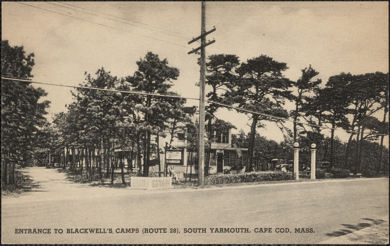 Entrance to Blackwell's Camps, Route 28, South Yarmouth, Cape Cod ...