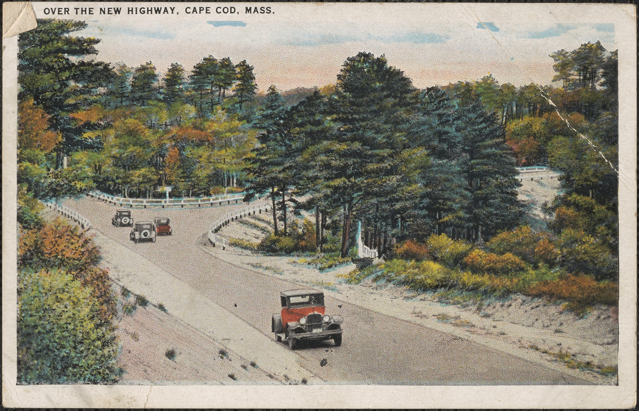 Over the new highway, Cape Cod, Mass. - Digital Commonwealth