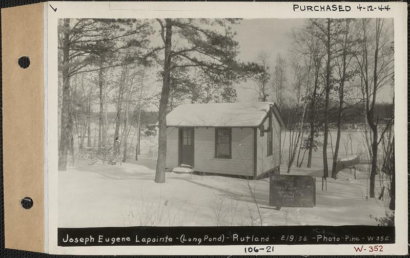Joseph Eugene Lapointe, camp, Long Pond, Rutland, Mass., Feb. 9, 1932 ...