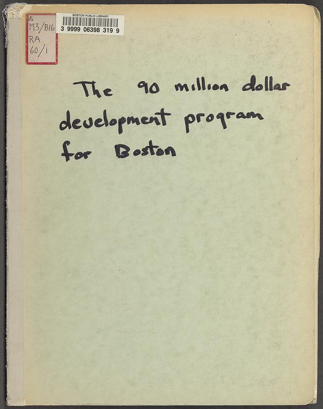 The 90 million dollar development program for Boston - Digital Commonwealth