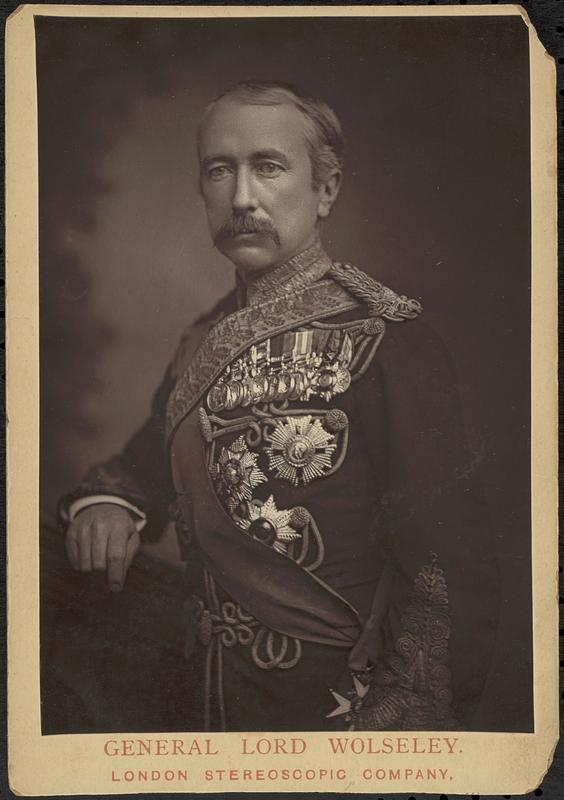 General Lord Wolseley - Digital Commonwealth