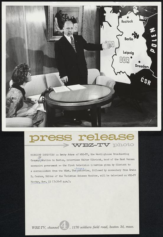 Ulbricht Interview-- Betty Adams of WBZ-TV, the Westinghouse ...