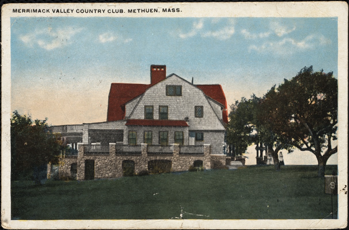 Merrimack Valley Country Club, Methuen, Mass. - Digital Commonwealth