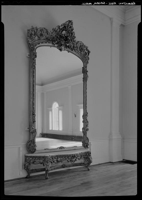 Hamilton Hall, Chestnut Street, Salem: interior, mirror - Digital ...