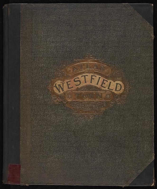 Atlas of Westfield town, Massachusetts - Digital Commonwealth