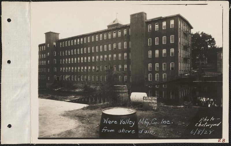 Ware Valley Manufacturing Co. Inc. from above dam, Ware, Mass., Jun. 8 ...