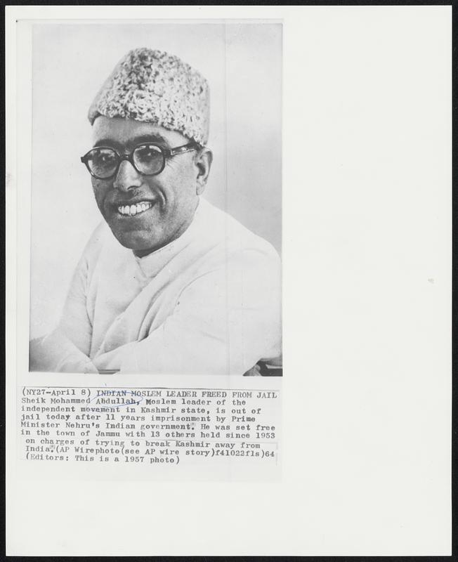 Indian Moslem Leader Freed From Jail. Sheik Mohammed Abdullah, Moslem ...