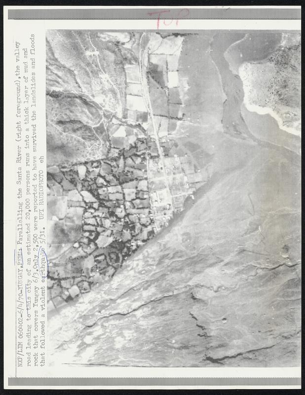 Yungay, Peru: Paralleling the Santa River (right foreground), the ...
