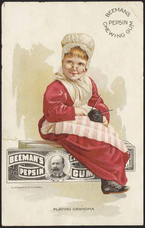 Beeman's Pepsin Chewing Gum, playing grandma - Digital Commonwealth