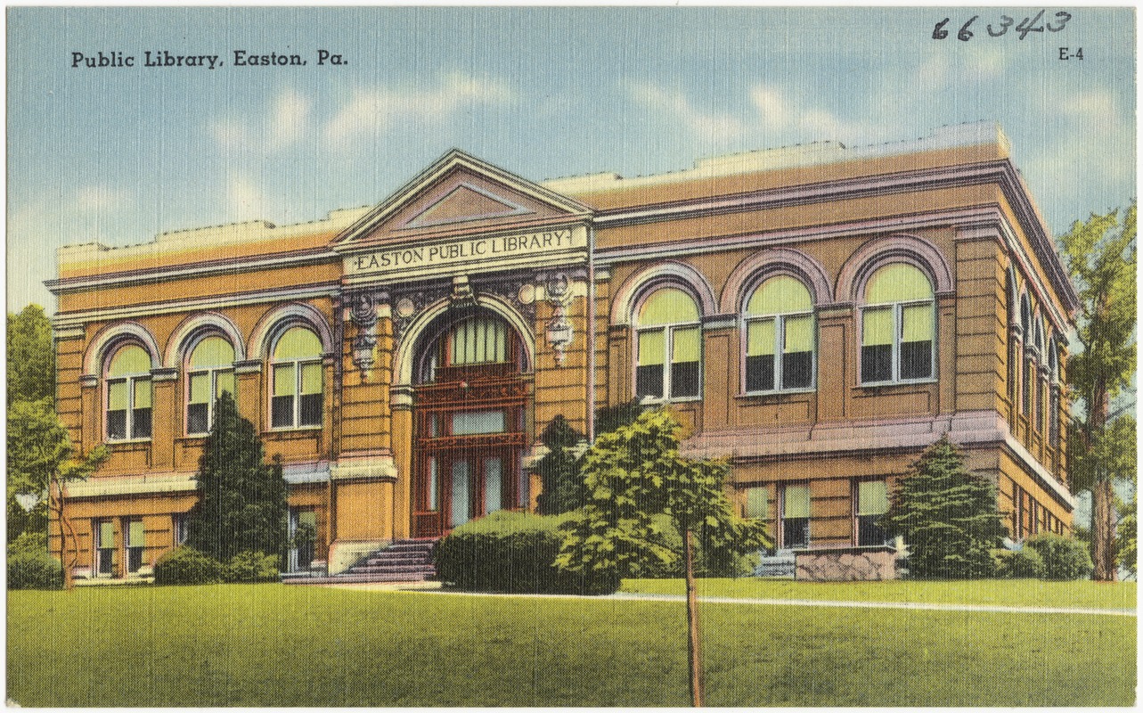 Public library, Easton, Pa. - Digital Commonwealth