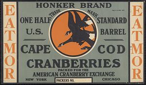 Eatmor Honker Brand Cape Cod Cranberries Half Barrel Box Label ...