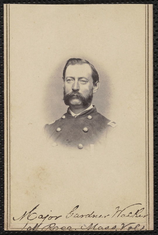 Major Gardner Walker, 1st Regiment, Massachusetts Volunteers - Digital ...
