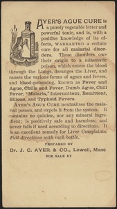 Ayer's Ague Cure is warranted to cure fever & ague and all malarial ...