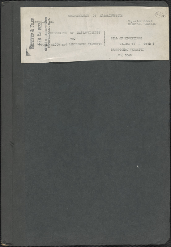 Bill of Exceptions, Bartolomeo Vanzetti, Volume II, Book I - Digital ...