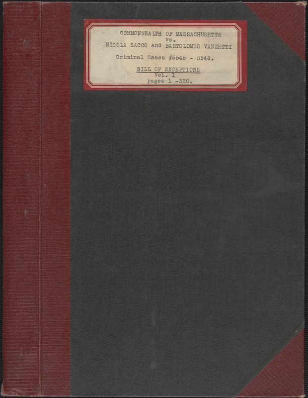 Defendants' Bill of Exceptions, Vol. 1, p. 1-320 - Digital Commonwealth