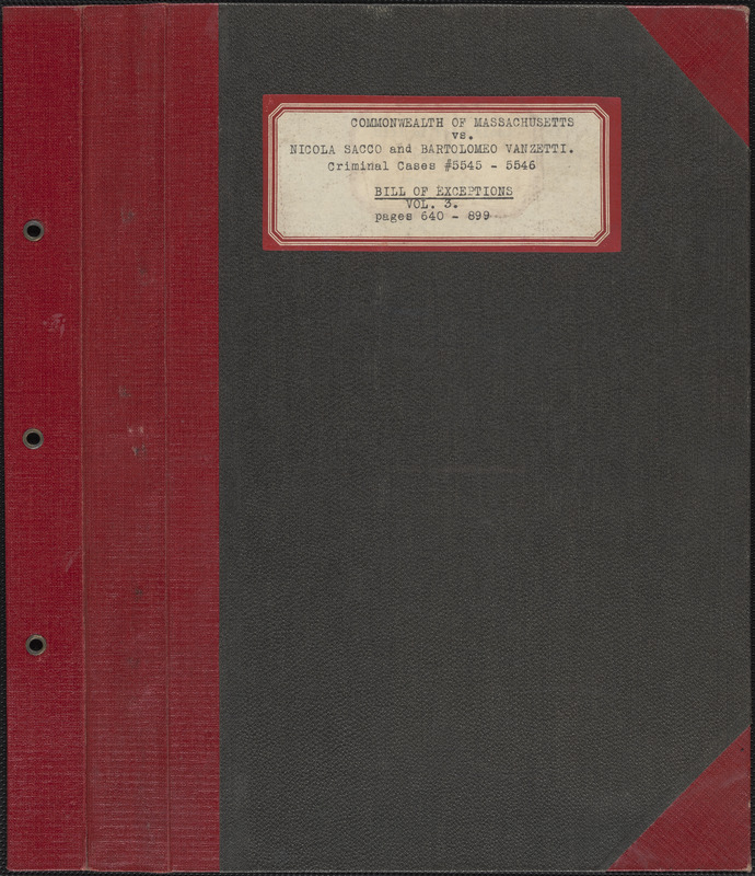 Defendants' Bill of Exceptions, Vol. 3, p. 640-899 - Digital Commonwealth