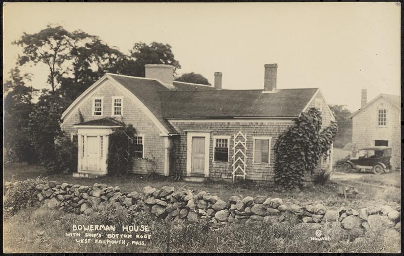 Bowerman House with Ship's Bottom Roof, West Falmouth, Mass. - Digital Commonwealth