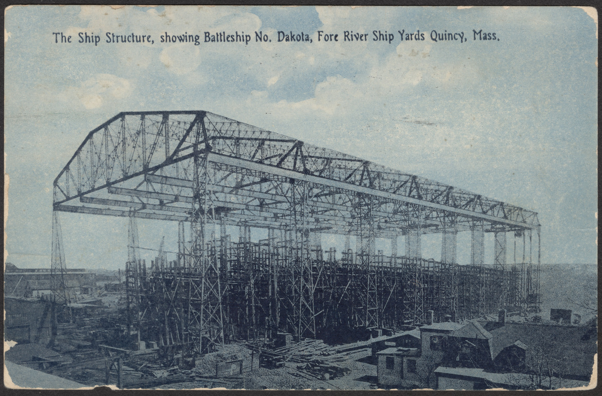 The ship structure, showing Battleship No. Dakota, Fore River Ship ...
